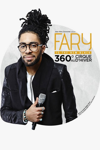 Fary is the new black "360° au Cirque d'Hiver" - CAES du CNRS